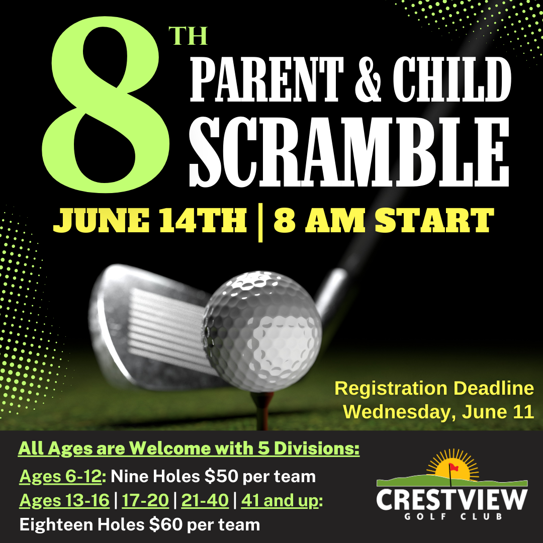 Crestview 8th Annual Parent-Child Scramble - Crestview Golf Club