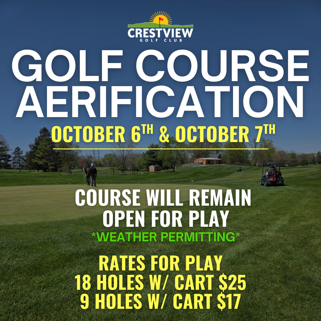 Green Aerification at Crestview – October 6 & 7, 2025 - Crestview Golf Club